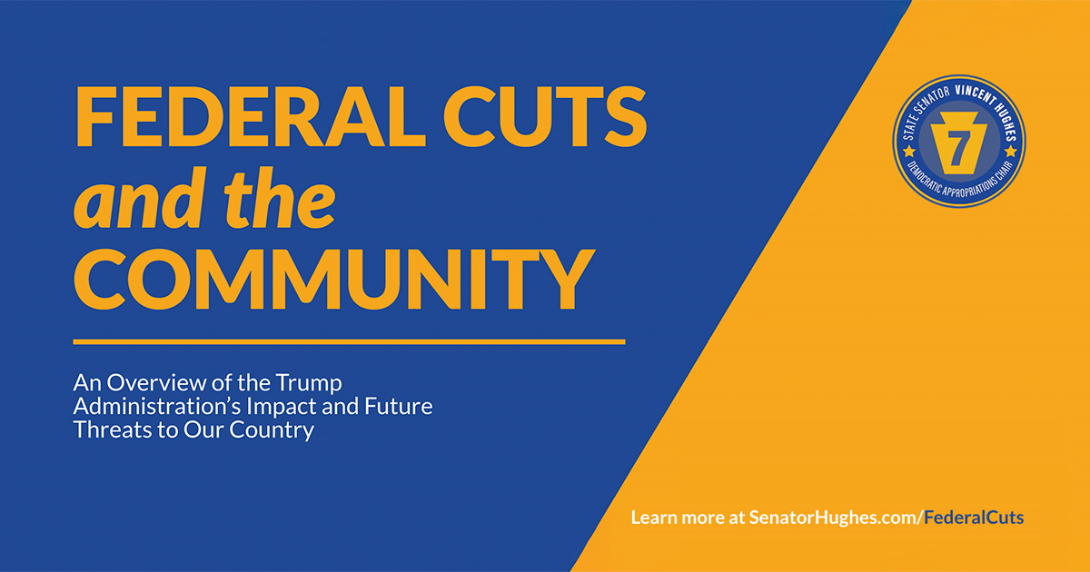 Federal Cuts and the Community - Senator Vincent Hughes